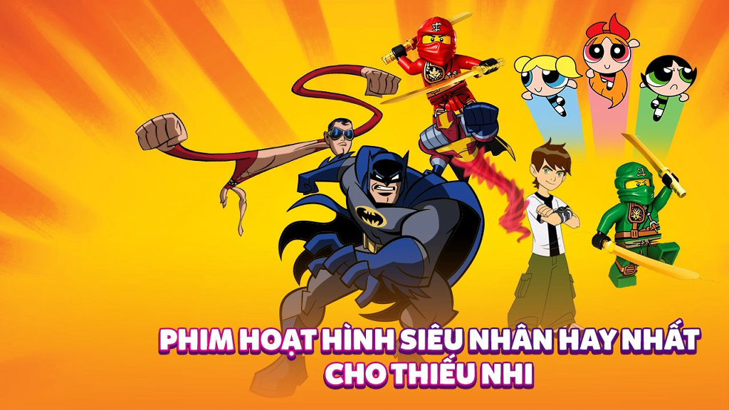 27 Phim Hoạt Hình 3D Dành Cho Thiếu Nhi Nhất Định Phải Xem