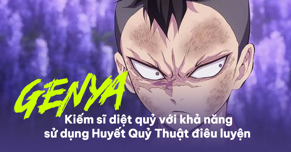 Genya Shinazugawa Và Khả Năng Sử Dụng Huyết Quỷ Thuật