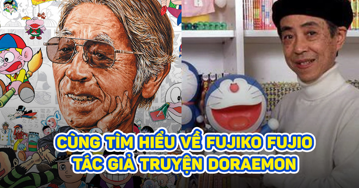 Fujiko Fujio: Tác Giả Truyện Tranh Doraemon Nổi Tiếng